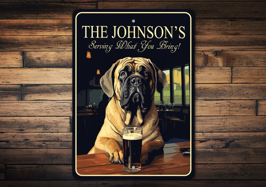 English Mastiff Sign, English Mastiff Gift, Dog Bar Sign, Custom Bar ...