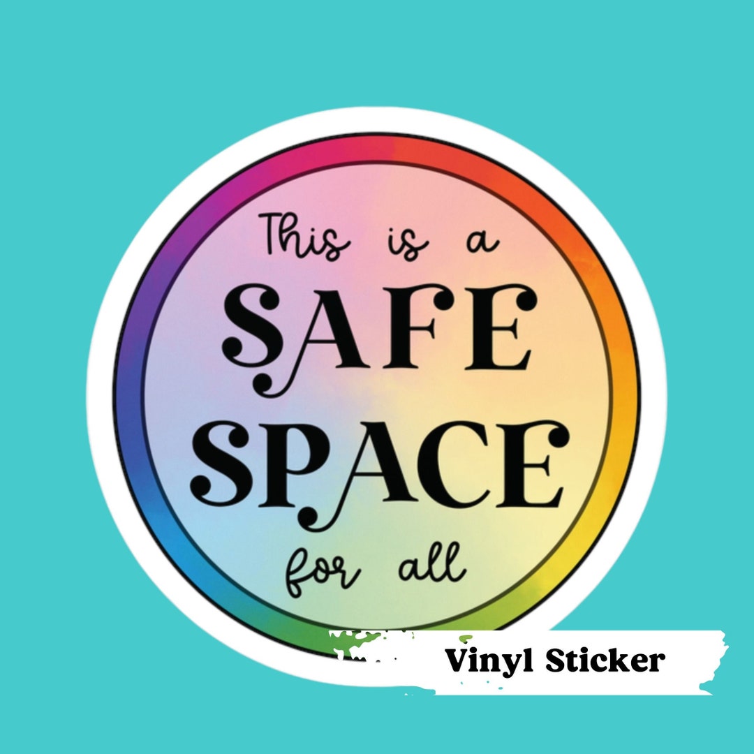 Safe Space Vinyl Sticker, Rainbow Safe Space Sticker, Pride, Pride ...