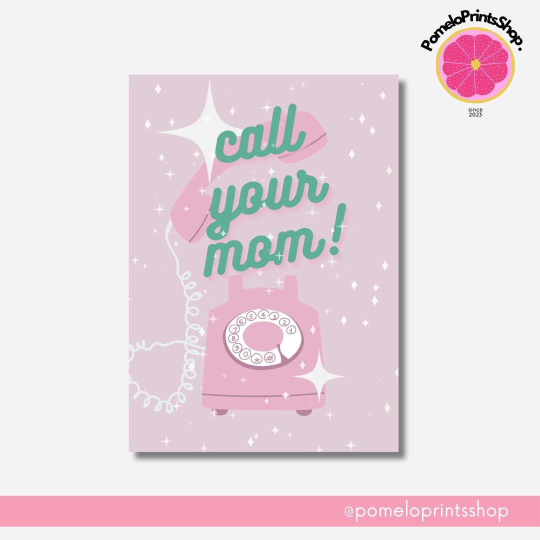 Call Your Mom | Poster | Digital Download | Wall Print | Large ...