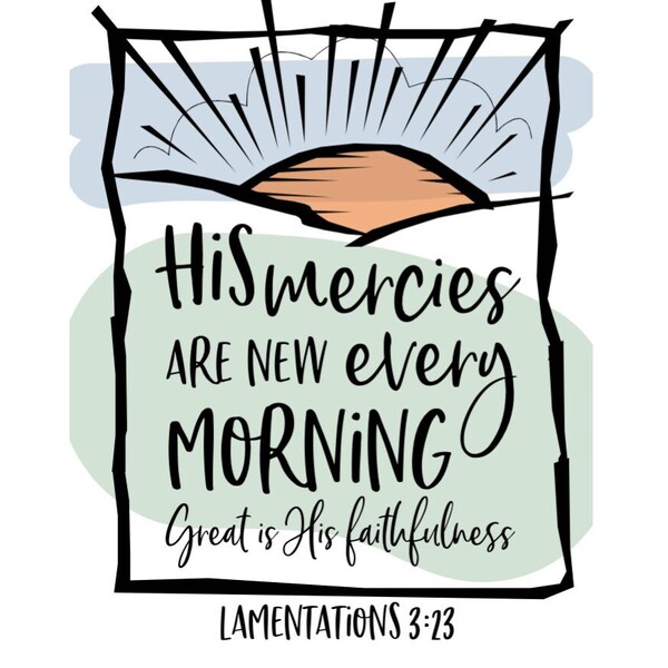 His Mercies Are New - Etsy