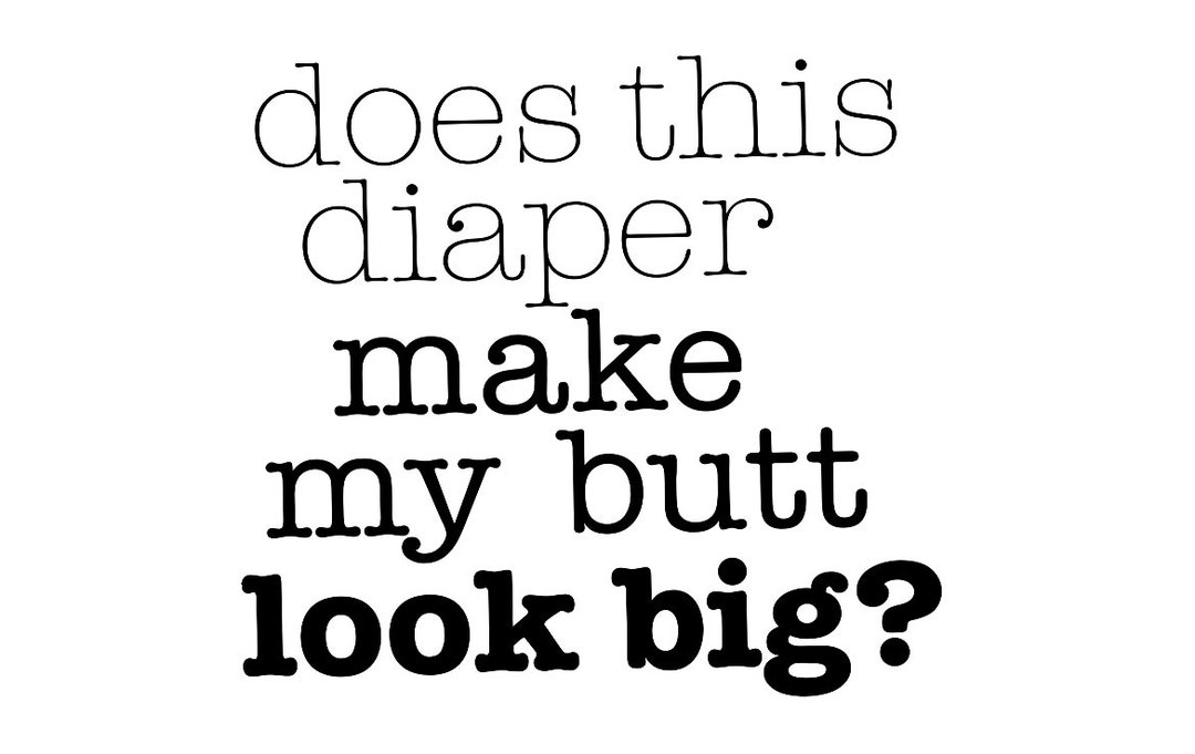 Does This Diaper Make My Butt Look Big - Etsy