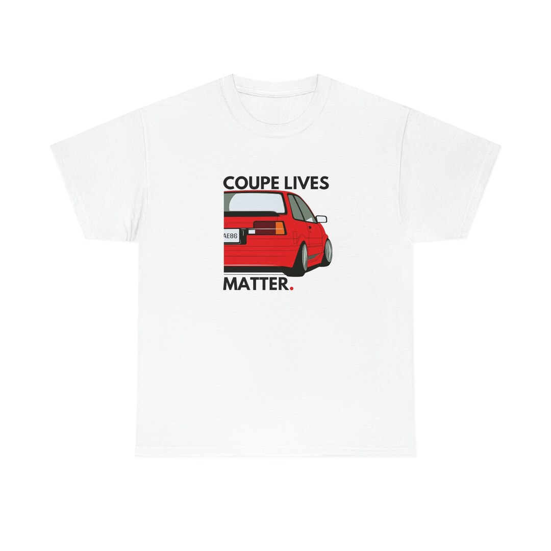 Coupe Lives Matter Tshirt | Automotive Gifts | JDM Car | Ae86 Merch ...