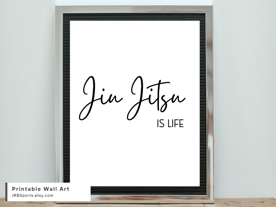 Jiu Jitsu Sayings Printable Wall Art Martial Arts Minimalist Design ...