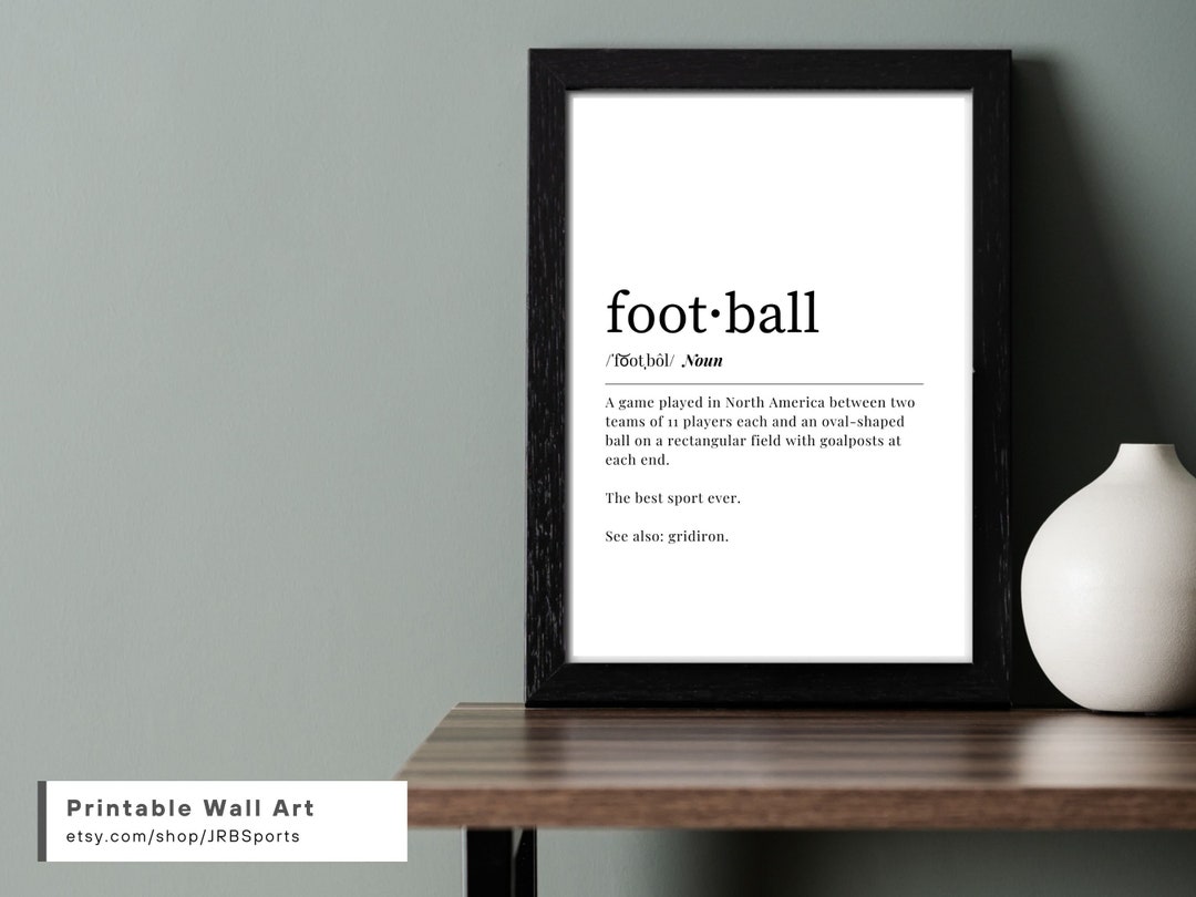 Football Definition Printable Wall Art Minimalist Sports Poster Black ...