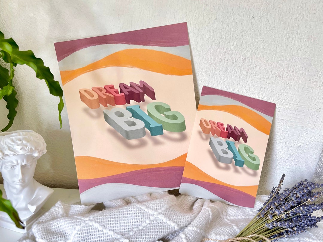 Dream Big Art Print | 5x7" - 8x10" Print, Motivational Quote Poster ...