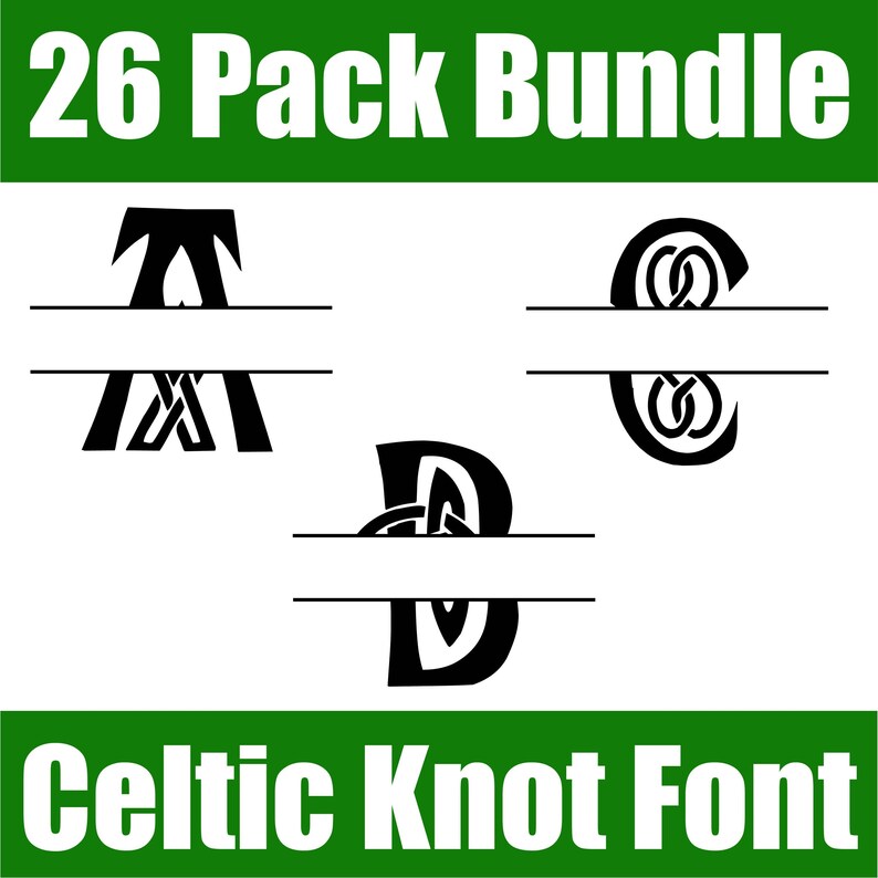 Celtic Knot Font, Split Monogram Alphabet SVG, DXF, PNG, Cut File for Cricut, Silhouette, 26 ...