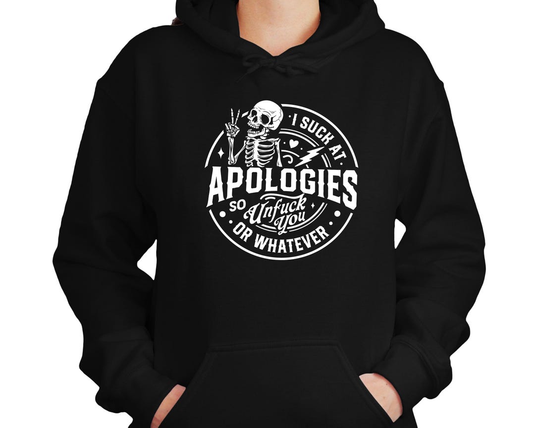 Sarcastic "i Suck at Apologies" Screen Print Transfer, Funny Heat Press ...