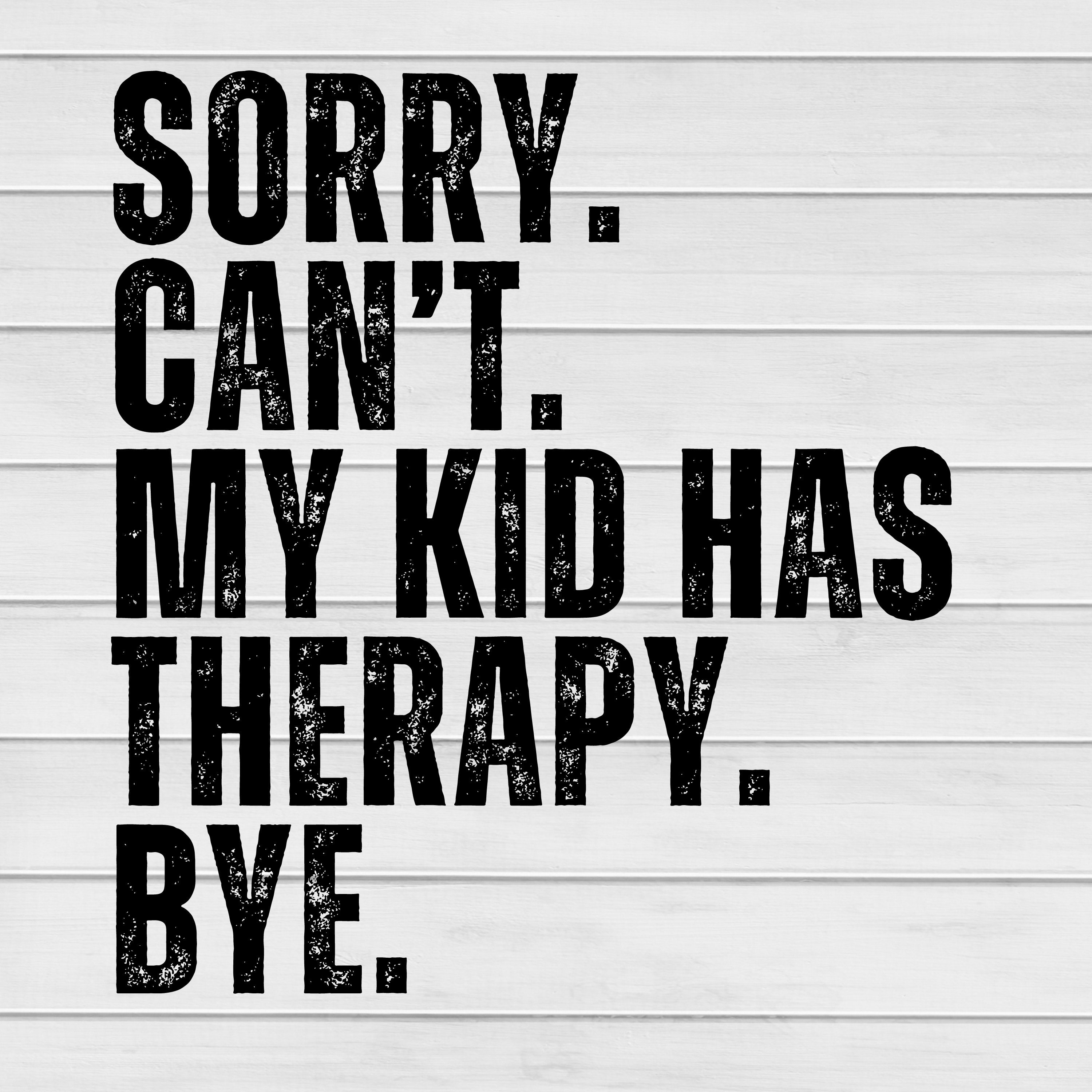 Sorry Can't PNG Sorry Can't SVG Therapy Mom Medical - Etsy