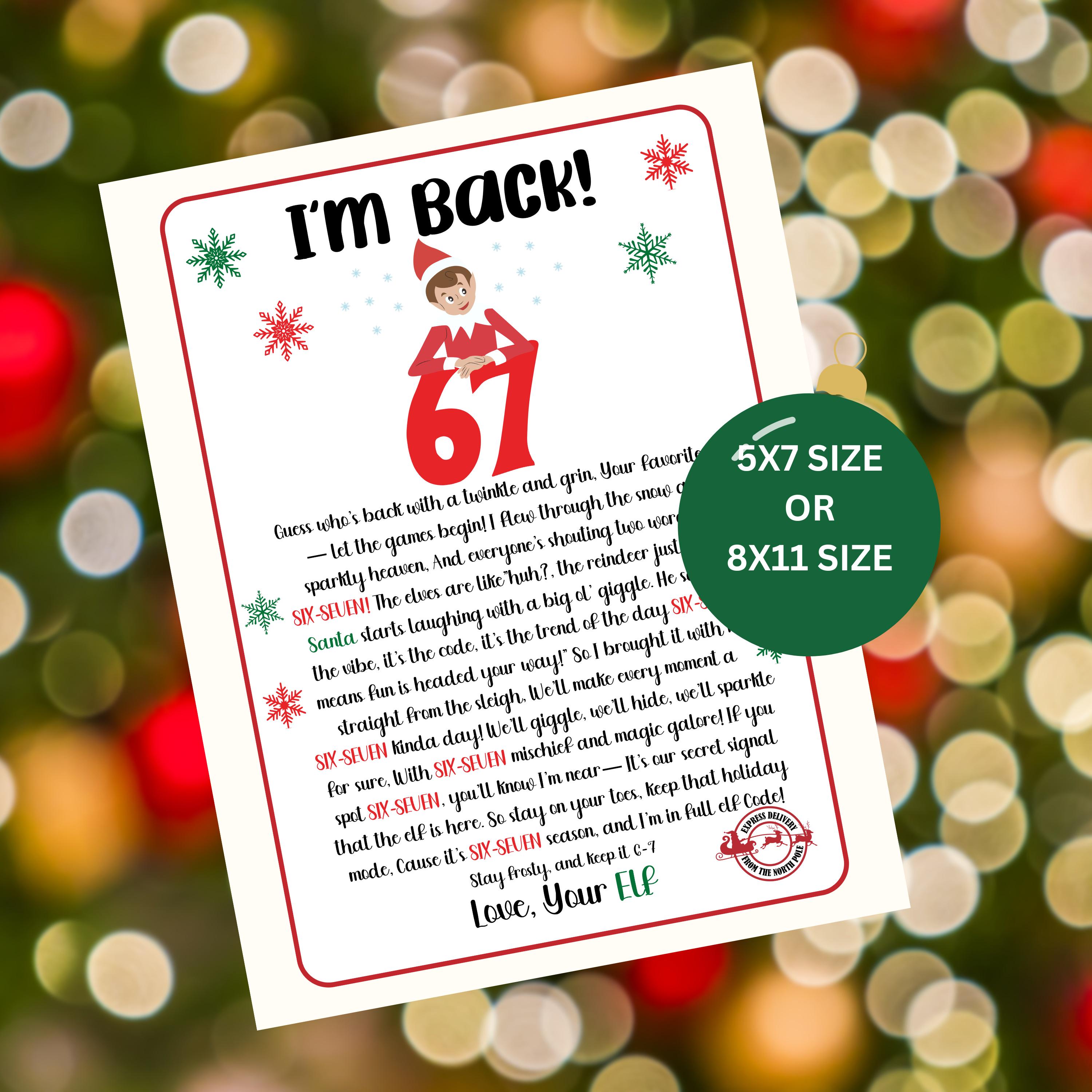 Elf 67 Arrival Letter, Six Seven Trending Meme, I'm Back Elves Letter ...