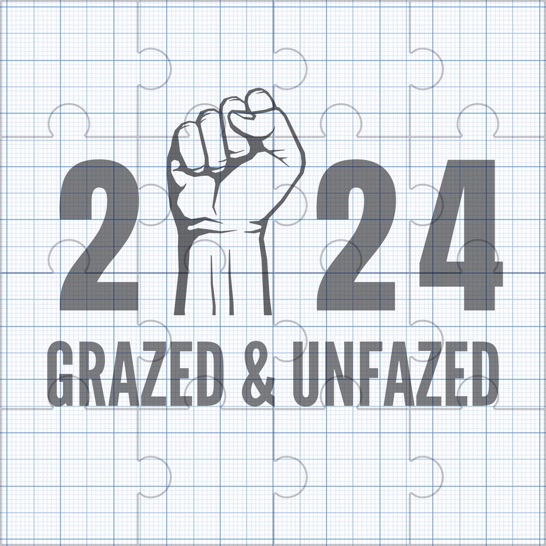 Grazed and Unfazed Trump Svg Fist 2024 Trump Wanted President Trump ...