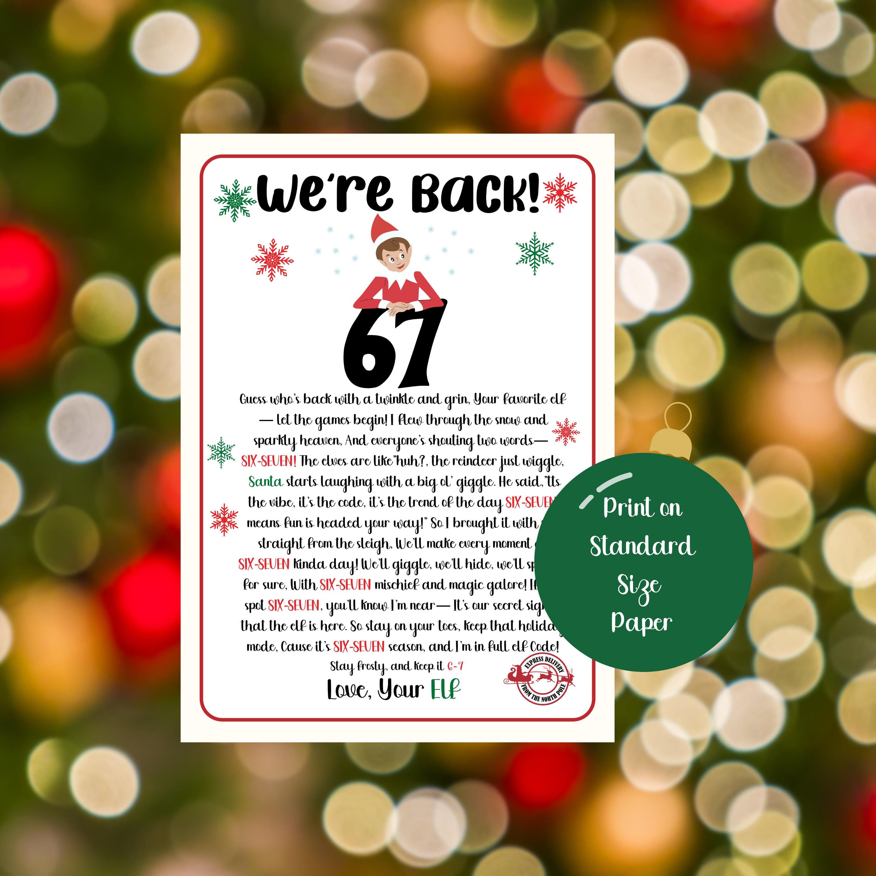 Elf 67 Arrival Letter, Six Seven Trending Meme, I'm Back Elves Letter ...