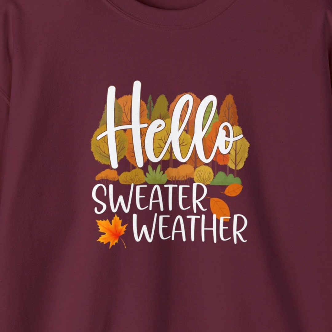 Hello Sweater Weather Cute Fall Sweatshirt With Fall Colors - Etsy Hello Sweater Weather Cute Fall Sweatshirt With Fall Colors - Etsy