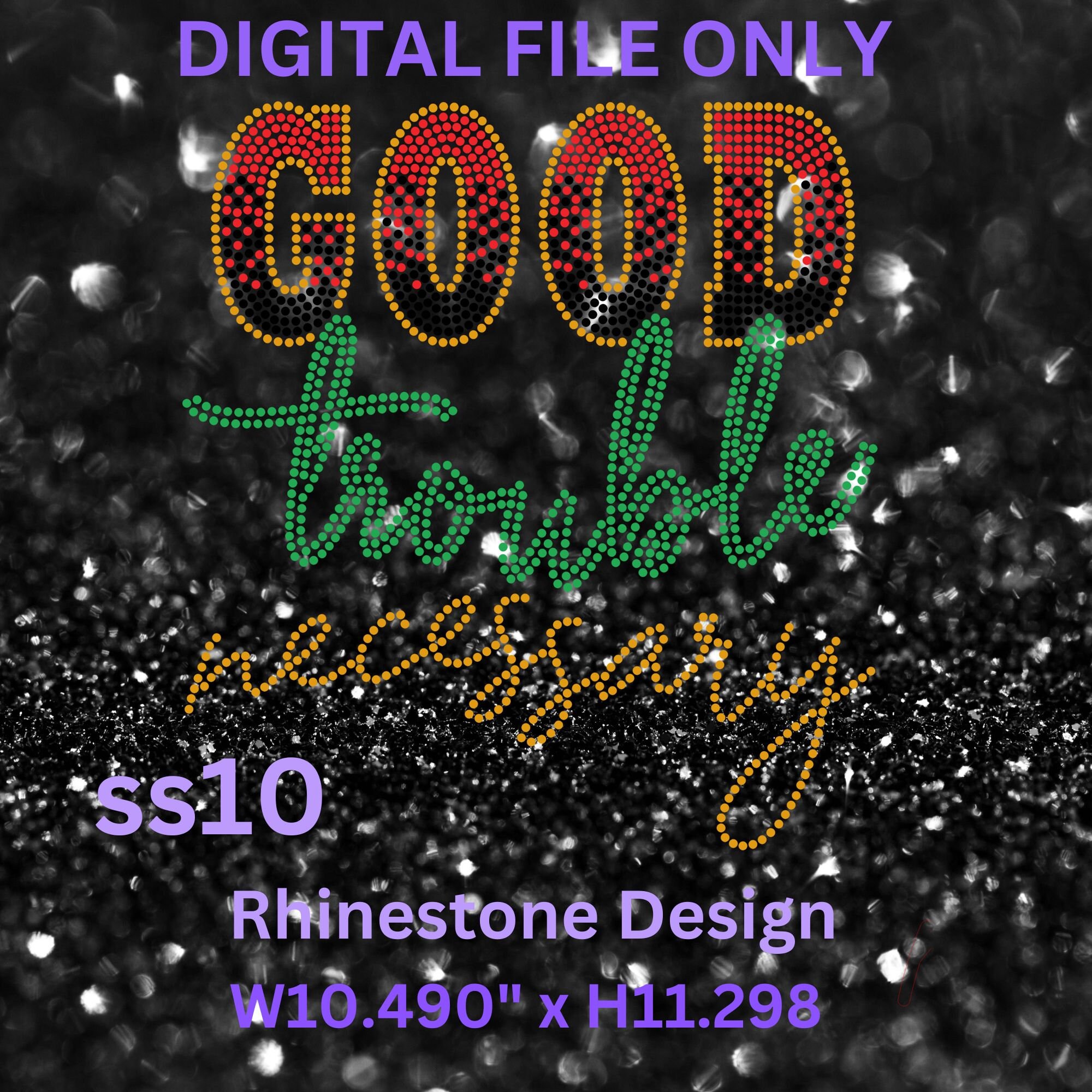 GOOD TROUBLE NECESSARY Ss10 Hotfix Rhinestone Design, Svg Digital ...