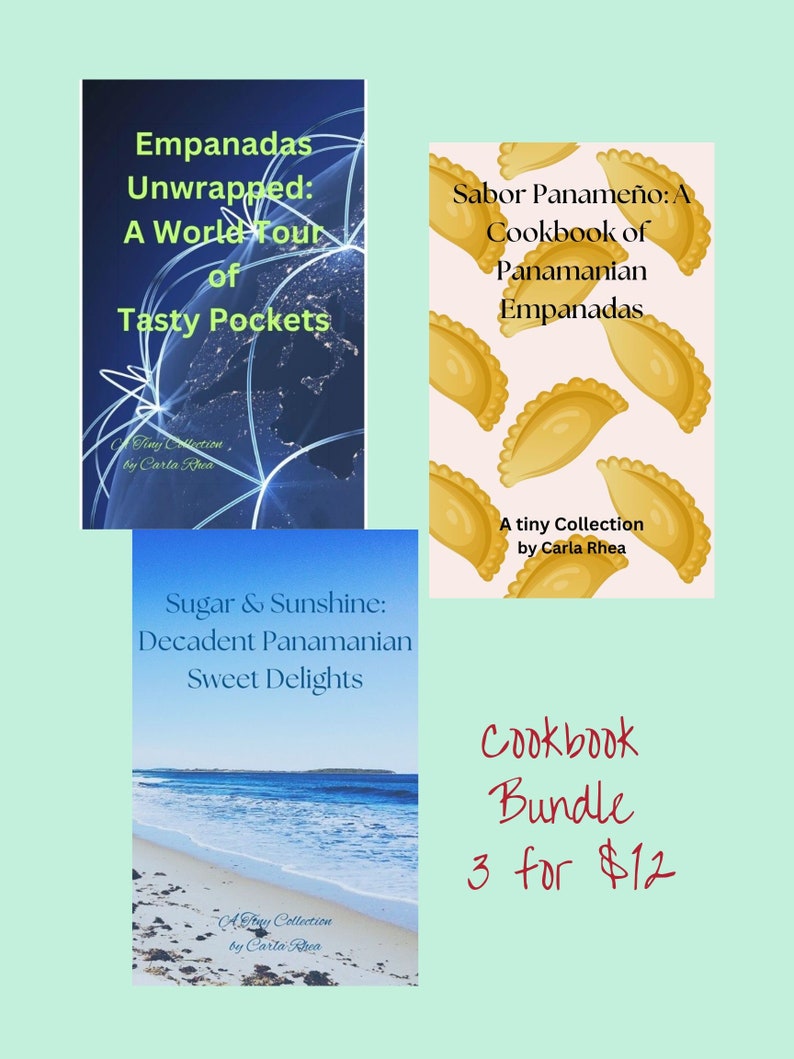 Empanadas Unwrapped, Sabor Panameno, Sugar and Sunshine Cookbook Bundle ...