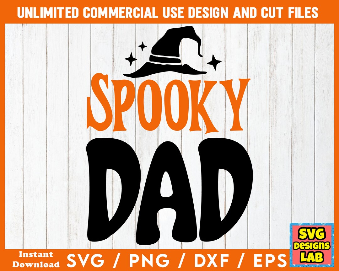 Spooky Dad Halloween SVG Halloween SVG Files Halloween - Etsy