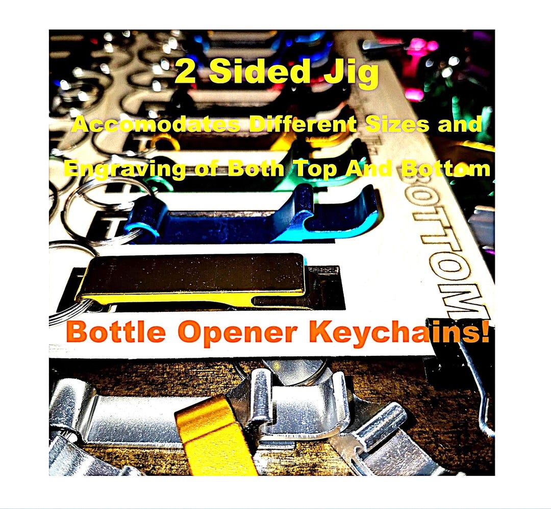 Metal Bottle Opener Keychain Jig Laser Cut Files | 5 Sizes | 2-sided | Secure Slots | Easy ...