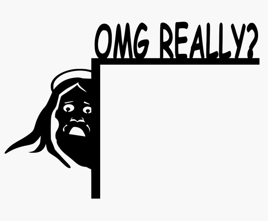 Trim Corner Jesus Christ SVG OMG Really 2 Door Sitter Light Switch ...