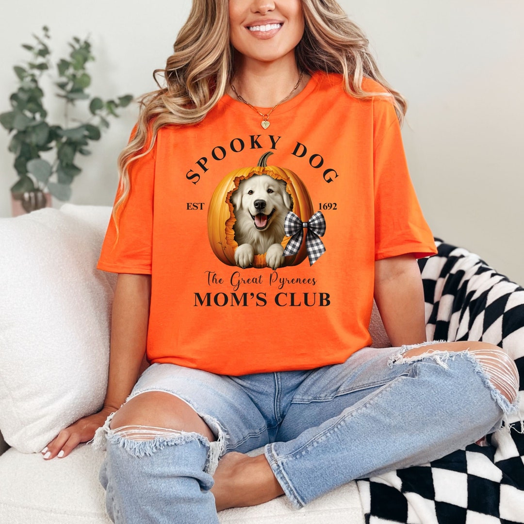 Halloween Great Pyrenees Tshirt, Pyrenees Spooky Dog Mom's Club ...
