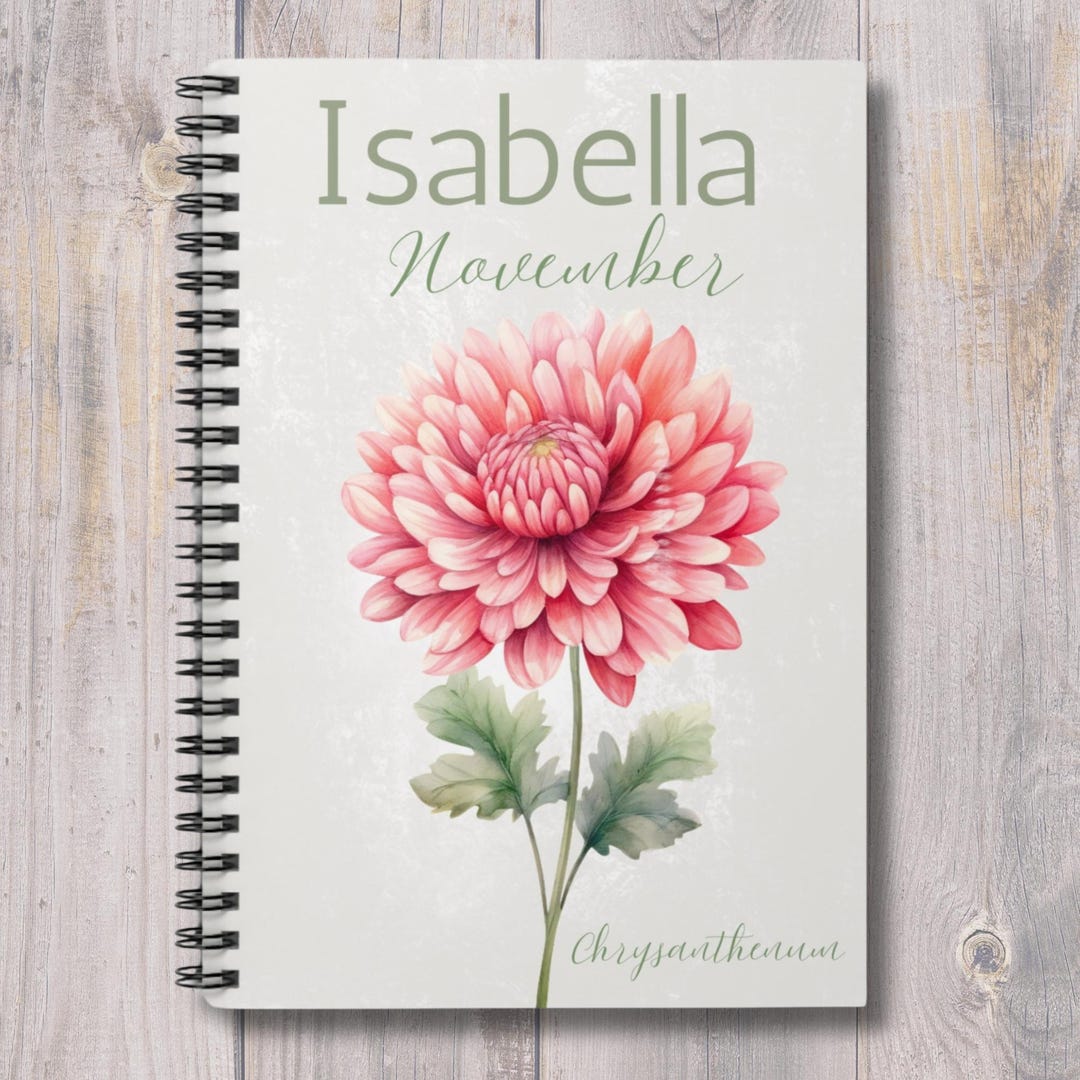 November Birth Flower, Chrysanthemum, Personalized Spiral Notebook ...