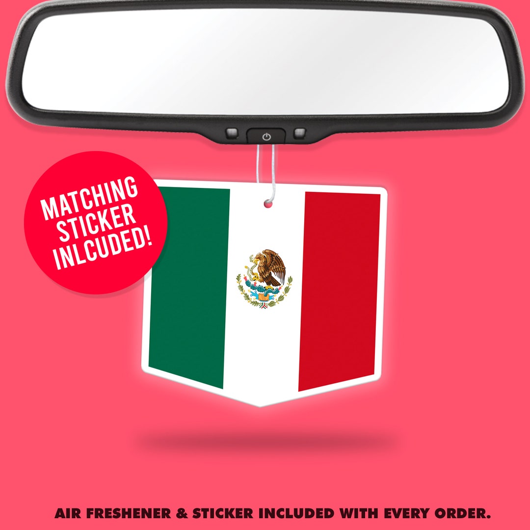 Mexican Flag Air Freshener + Vinyl Sticker Fragrance Scent Car ...