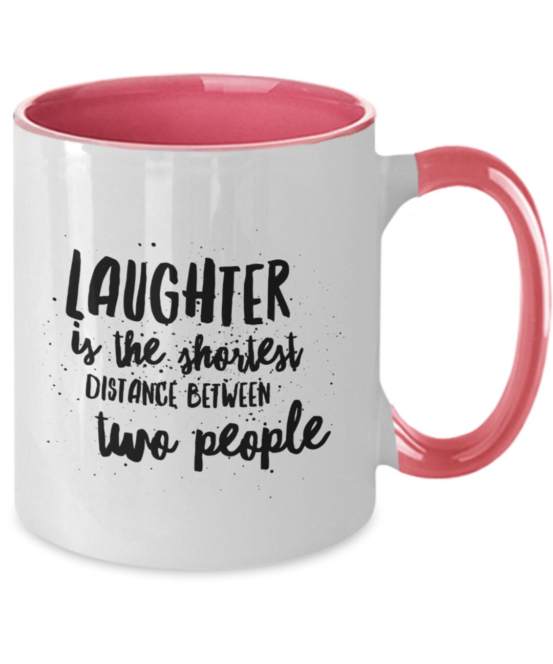 Laughter is the Shortest Distance Between Two People Cute - Etsy