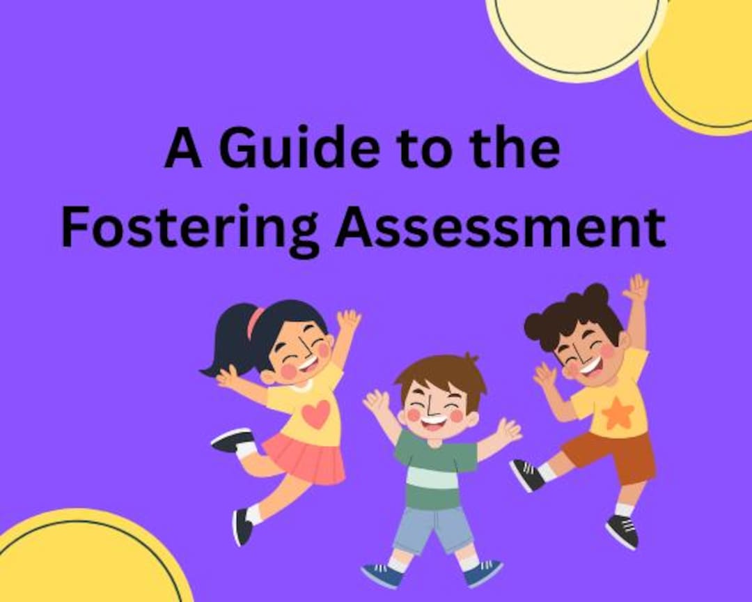 A Guide to the Fostering Assessment Process for Applicants - Etsy