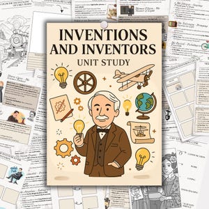 Inventions and Inventors Unit Study | Hands-on Activities, History ...