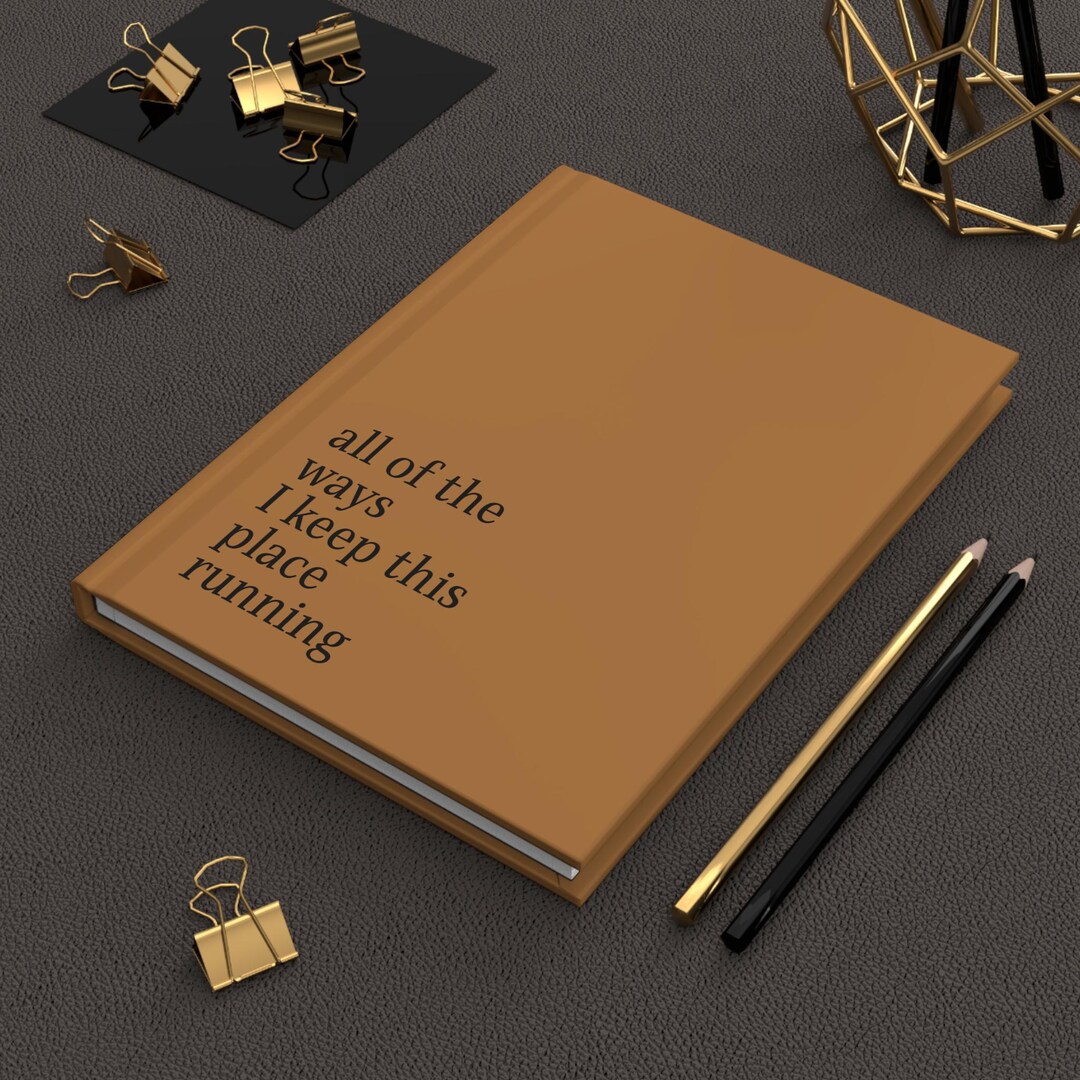 All the Way's I Keep This Place Running | Funny Journal | Notebook ...