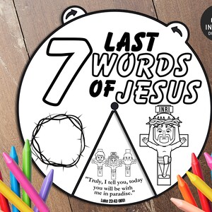 Good Friday Coloring Wheel, Last Words of Jesus, Holy Week, Sunday ...