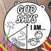 God Says I Am Coloring Wheel, Printable Bible Activity, Kids Bible ...