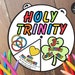 Holy Trinity Coloring Wheel, Shamrock Bible Activity, Matthew 28:19 ...