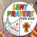 Lent Prayer Coloring Wheel, Lent Activity for Kids, Ash Wednesday Bible ...