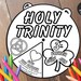 Holy Trinity Coloring Wheel, Shamrock Bible Activity, Matthew 28:19 ...