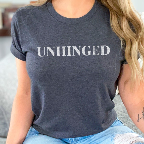 Unhinged Shirts - Etsy