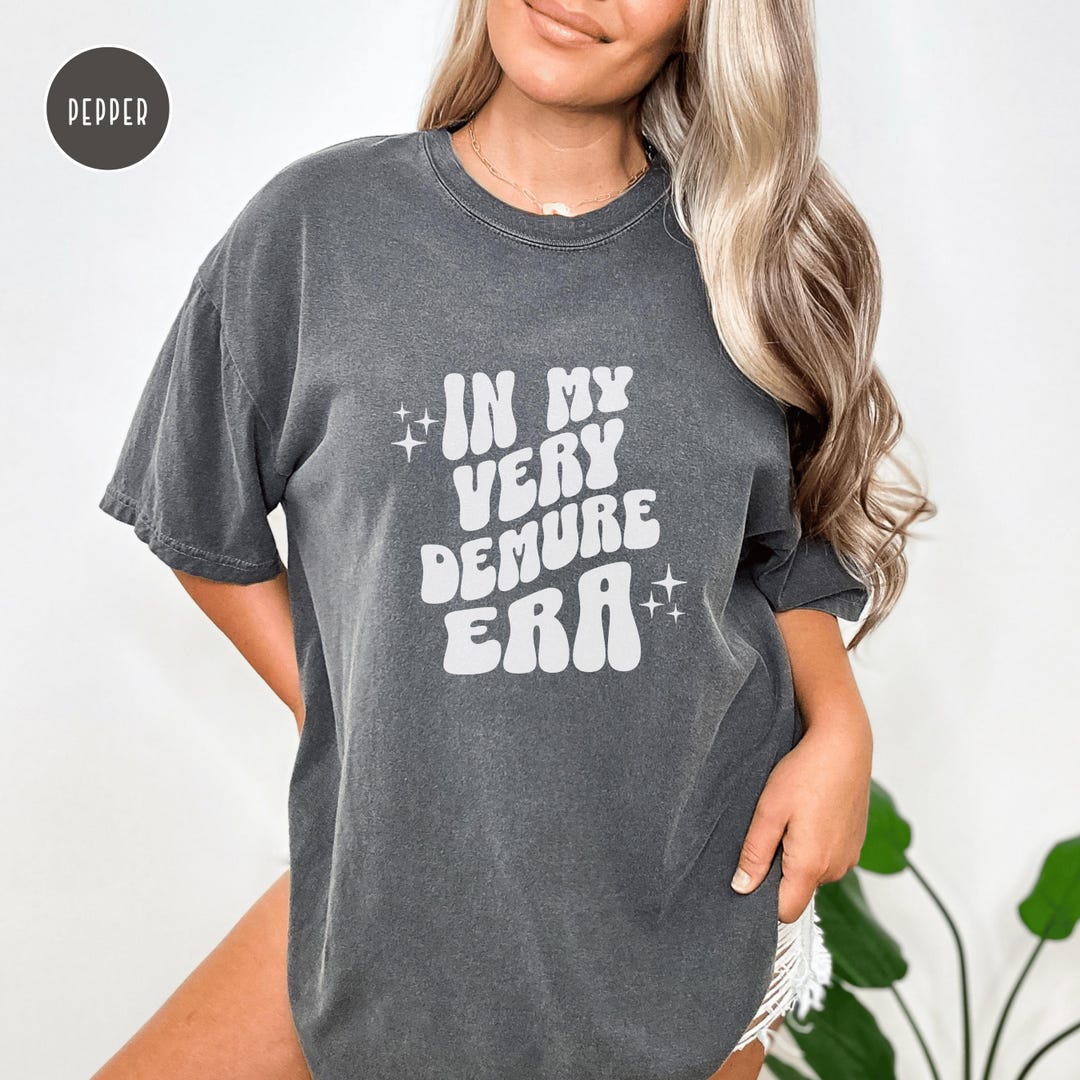 Very Demure Shirt, Demure T-shirt, Gifts for Demure Girls, Women Strong ...