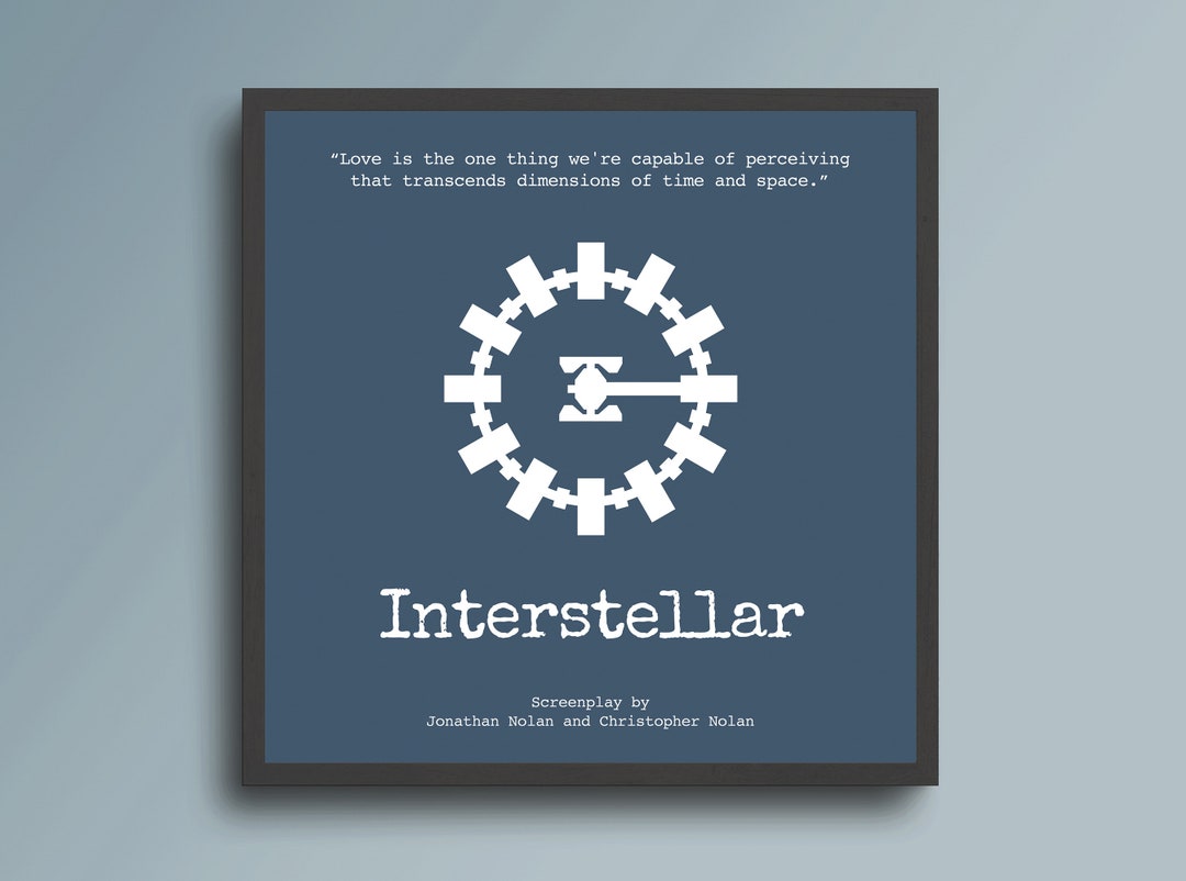 Interstellar, Minimalist Film Art, Movie Poster, Inspirational Quote ...
