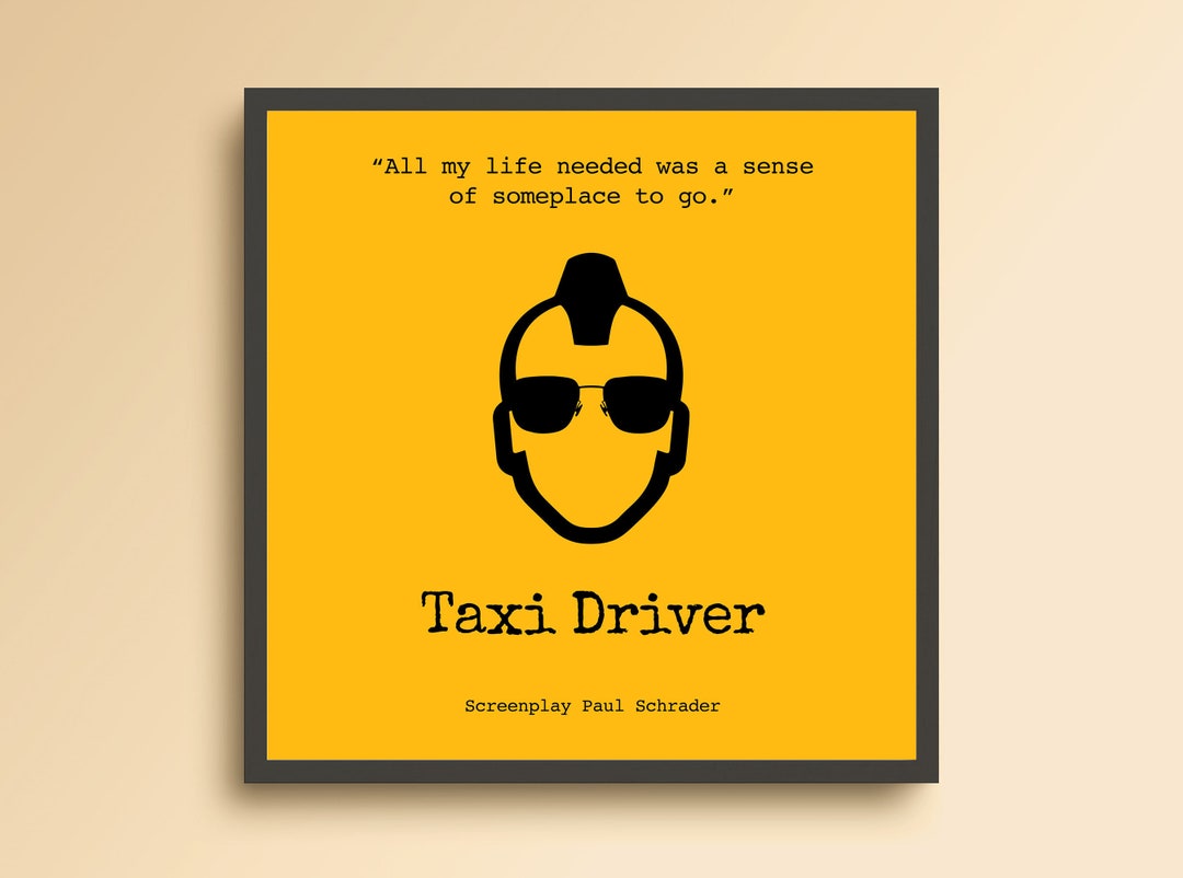 Taxi Driver, Minimalist Film Art, Movie Poster, Inspirational Quote ...