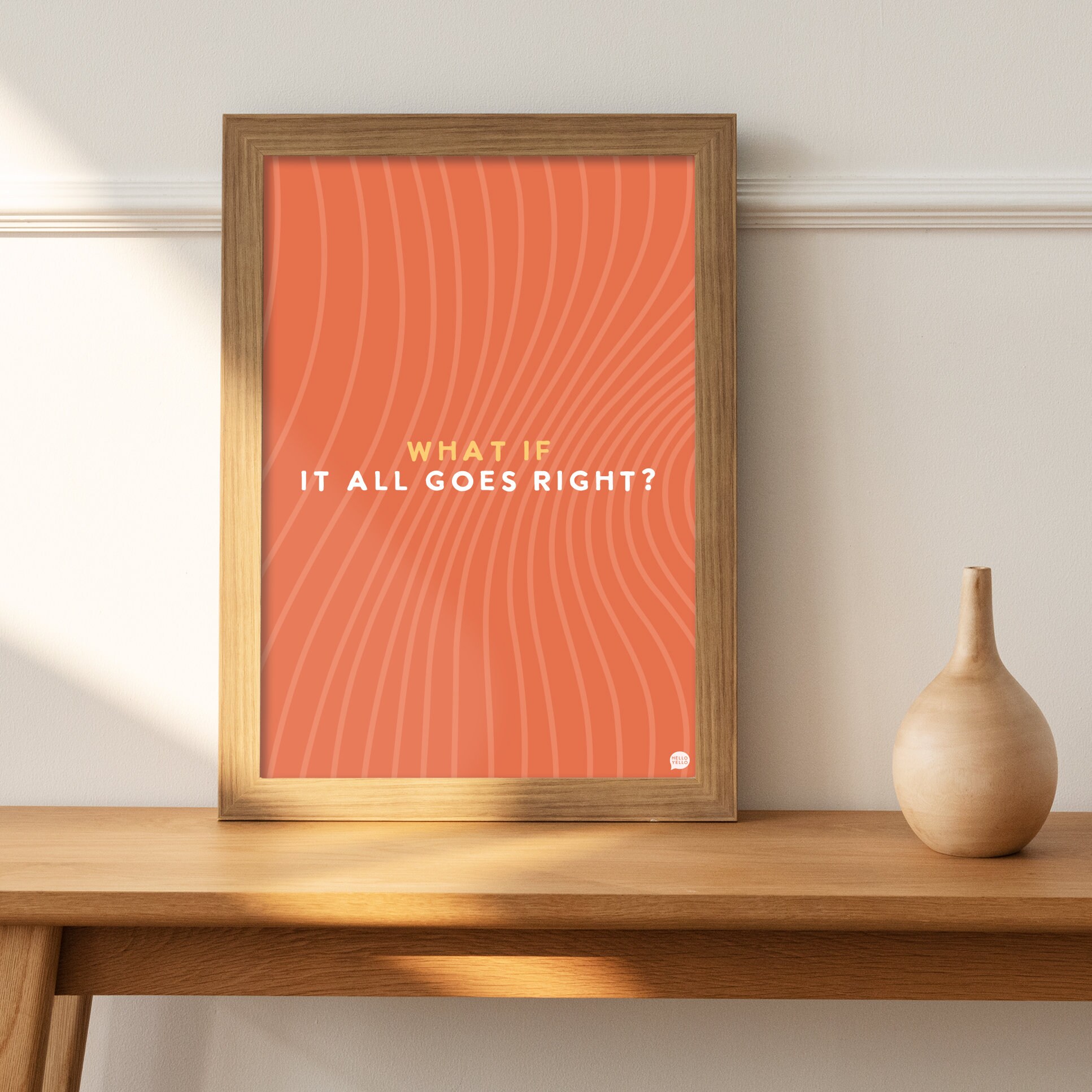 What If It All Goes Right Art Print | Cute Quote Aesthetic ...