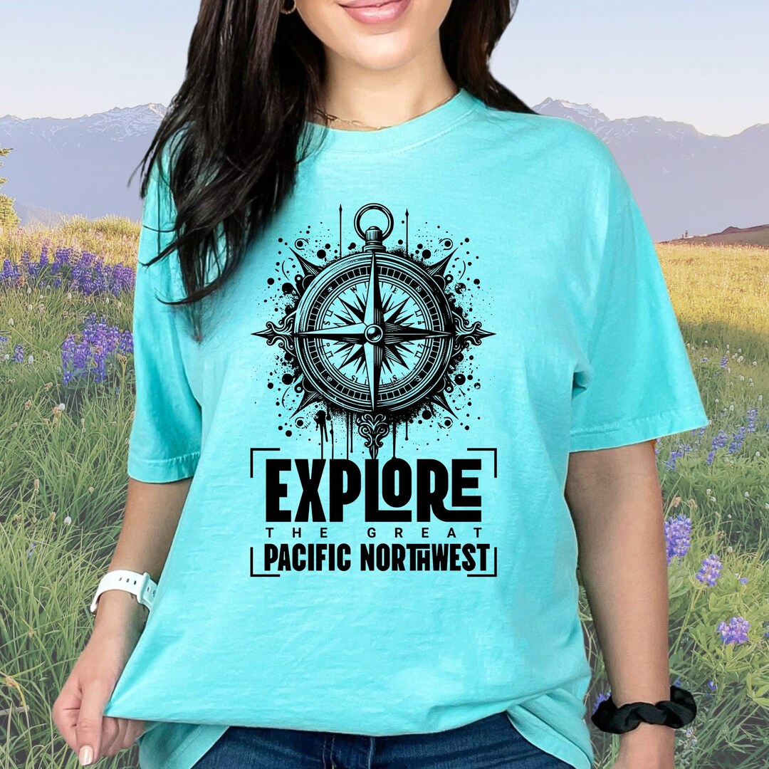 Pacific Northwest Adventure Style Comfort Colors Hiking Shirt, Travel ...