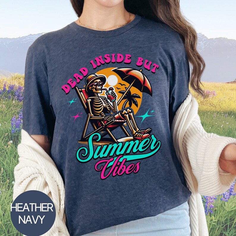 Funny Dead Inside, Beach Bum Skeleton Shirt, Sarcastic Summer Vibes ...