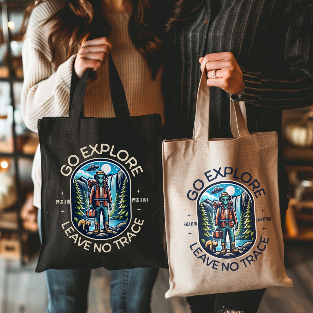 Leave No Trace Outdoor Adventure Tote Bag, PNW Travel Gift, Alien Hiker ...