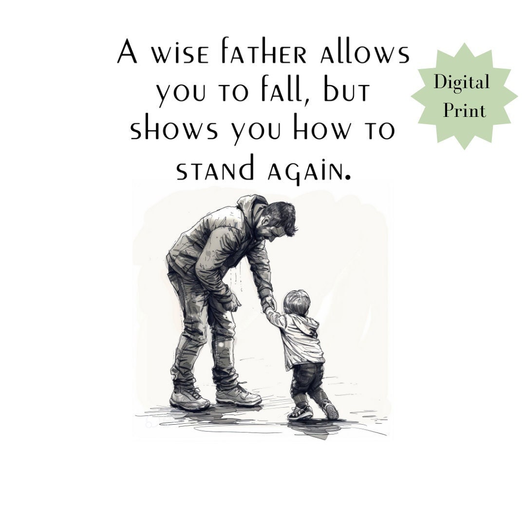 A Wise Father Digital Print Fathers Day Gift Digital Download Fathers ...