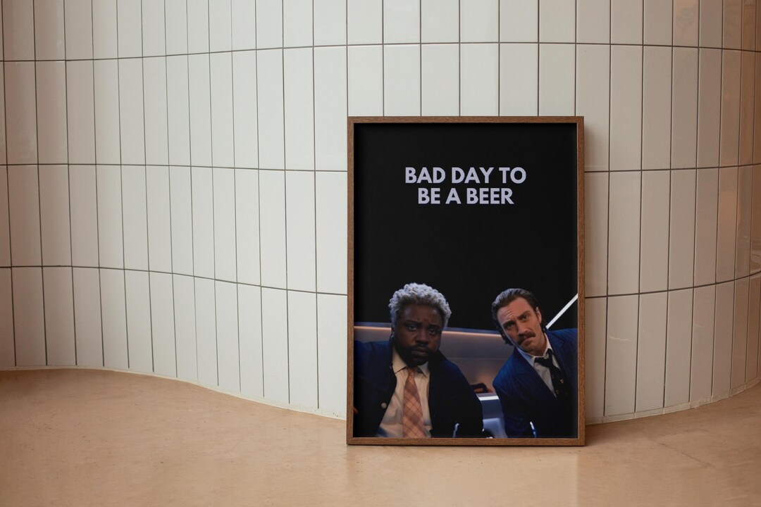 Funny 'bad Day to Be A Beer' Movie Poster (digital Print) - Etsy
