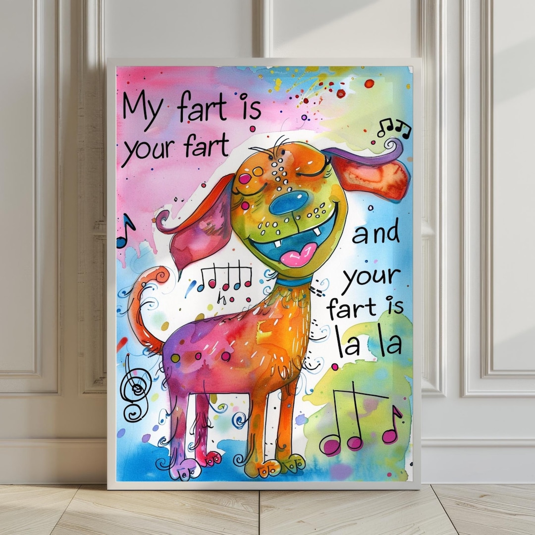 My Fart is Your Fart LA LA LA Art Poster, Poster, Room Decor, Funny ...