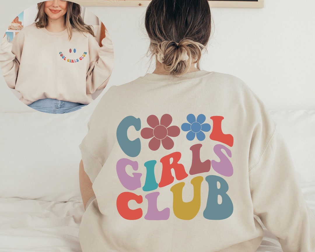 Cool Girls Club Printed Front and Back, Cool Girls Hoodie, Cool Girls ...