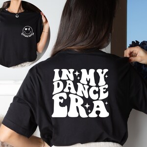 In My Dance Era Shirt, Dance Era T-shirt, Kids Dance Shirt, Dance Shirt ...