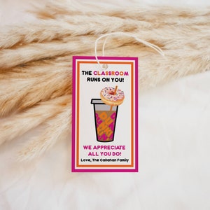 Teacher Appreciation Gift Tag Dunkin' Donuts Printable Template ...