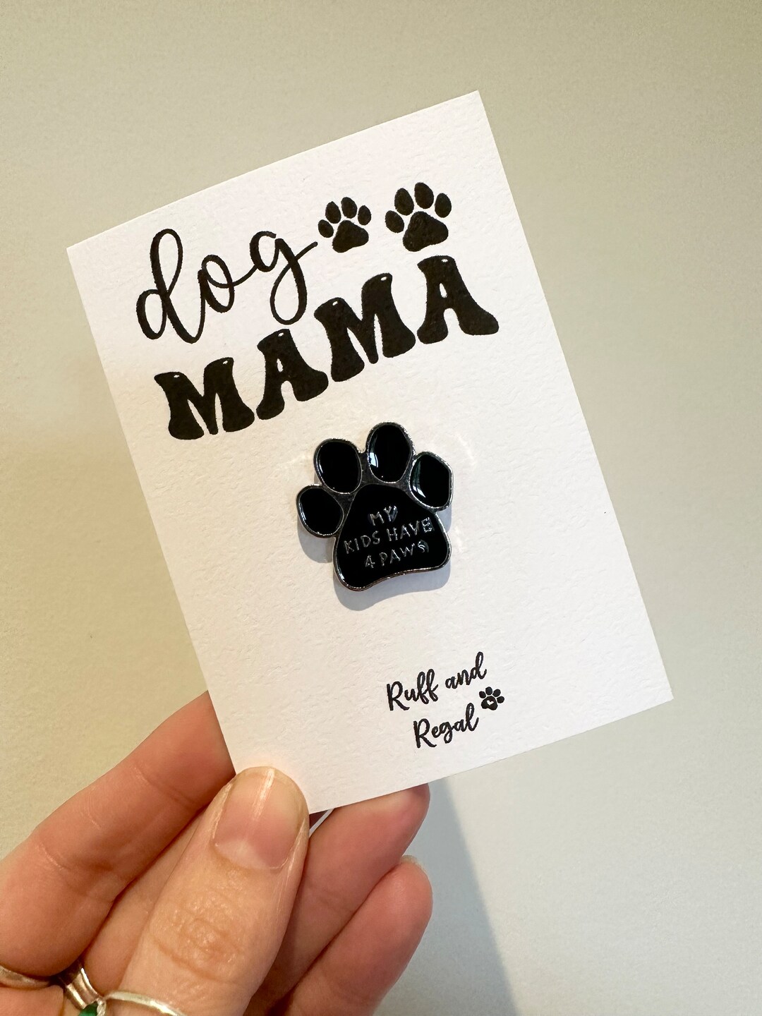 Dog Mama ‘my Kids Have 4 Paws’ Paw Print Enamel Pin Badge - Fur Baby ...