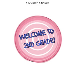 Welcome to 2nd Grade Stickers, First Day of School Stickers, Back to ...