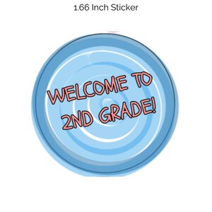 Welcome to 2nd Grade Stickers, First Day of School Stickers, Back to ...